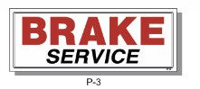 BRAKE SERVICE SIGN, P-3, SMOGCHECKSUPPLIES.COM 1-877-438-7761 ...