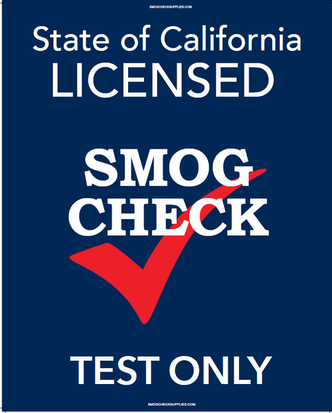 NEW SMOG BLUE B.A.R. REQUIRED TEST ONLY SIGN | Smogchecksupplies.com