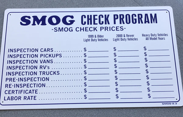 UPDATED 2017 SMOG CHECK PRICES SIGN, 13" X 24",SMOG 2.3 877-438-7761 ...