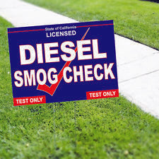 Diesel Smog Check Licensed Test Only Yard Sign | Smogchecksupplies.com